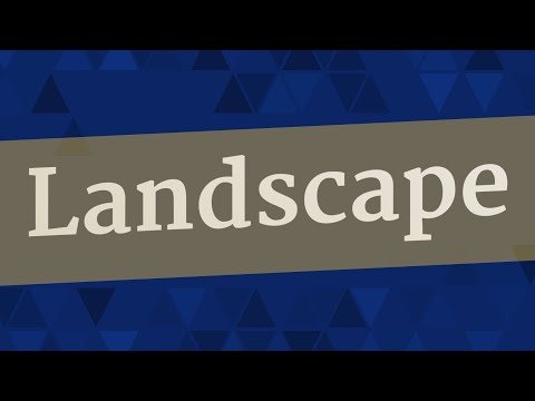 LANDSCAPE pronunciation • How to pronounce LANDSCAPE