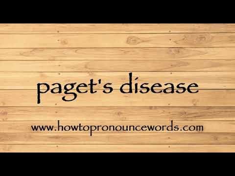 How To Pronounce paget's disease New Video