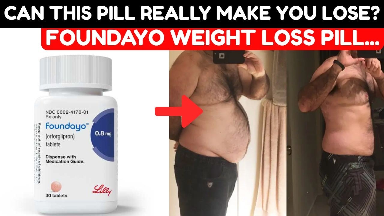 Foundayo Weight Loss Pill — Here Is the Complete Honest Breakdown!