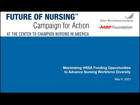 Maximizing HRSA Funding Opportunities to Advance Nursing Workforce Diversity