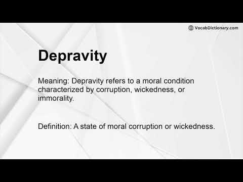 Depravity Meaning