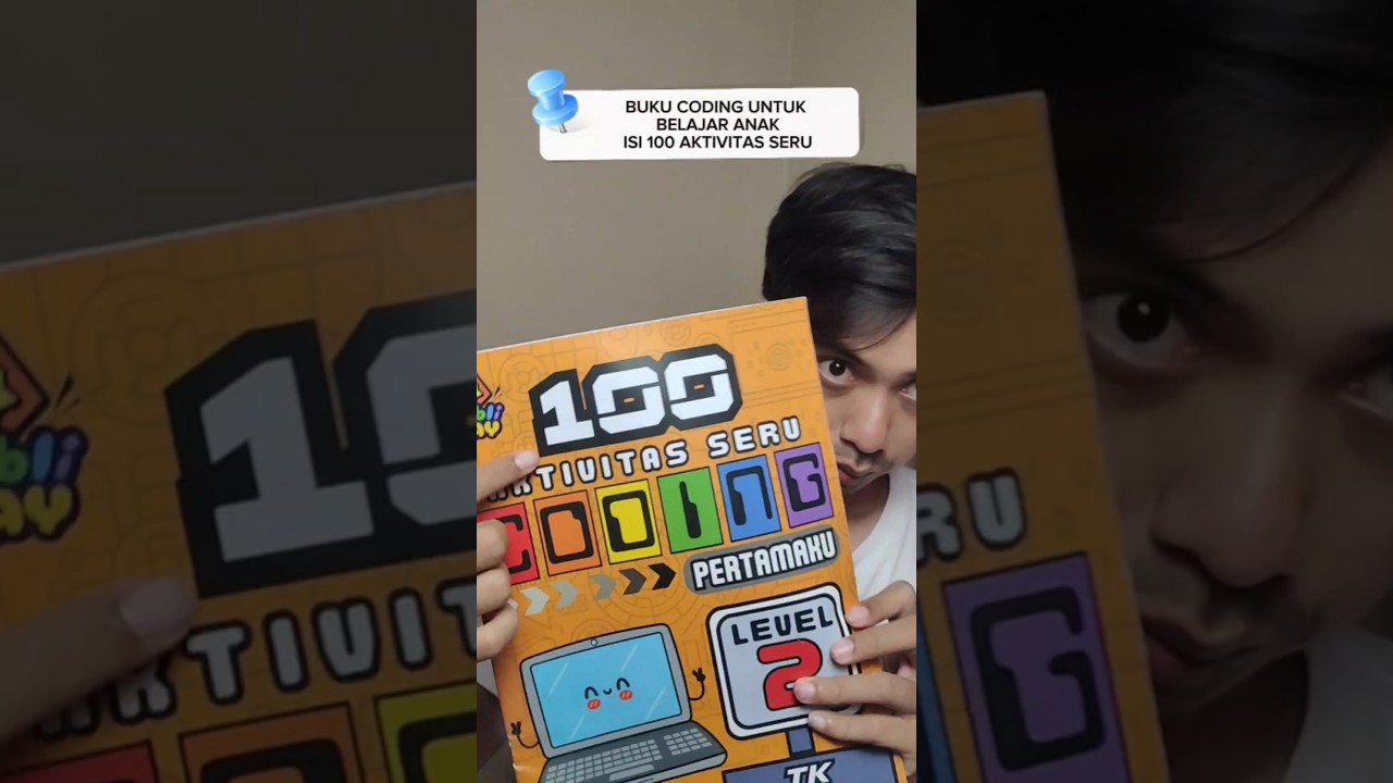 Belajar Coding Anak Pakai Buku 100 Aktivitas Seru Ini #coding #codinganak