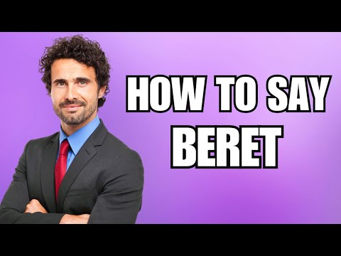 How To Pronounce Beret (Correctly)
