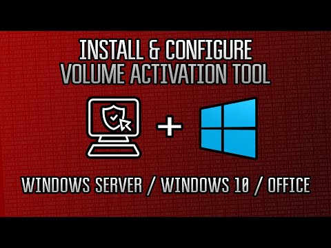 Windows 2019 Server : How to Install Volume Activation Tool/Deploy Windows and Office KMS Keys