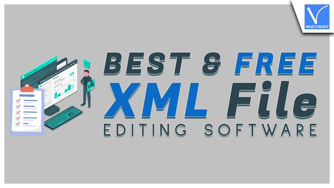 4 Free and the Best XML Editor Software