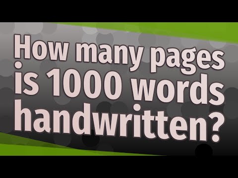 How many pages is 1000 words handwritten?