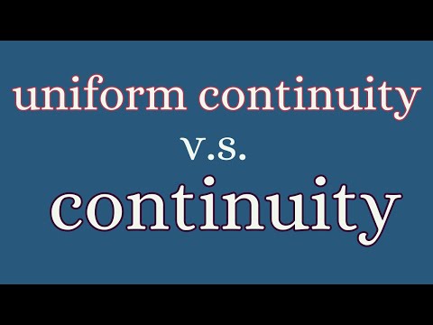 Uniformly Continuity | Math Online Tom Circle