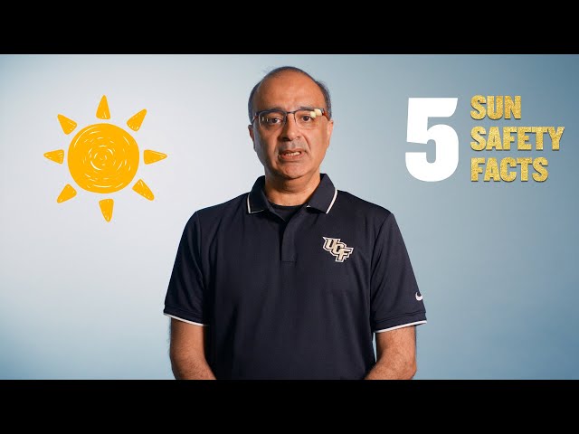 UCF Dermatologist’s Guide to Sun Protection, Necessary Precautions ...