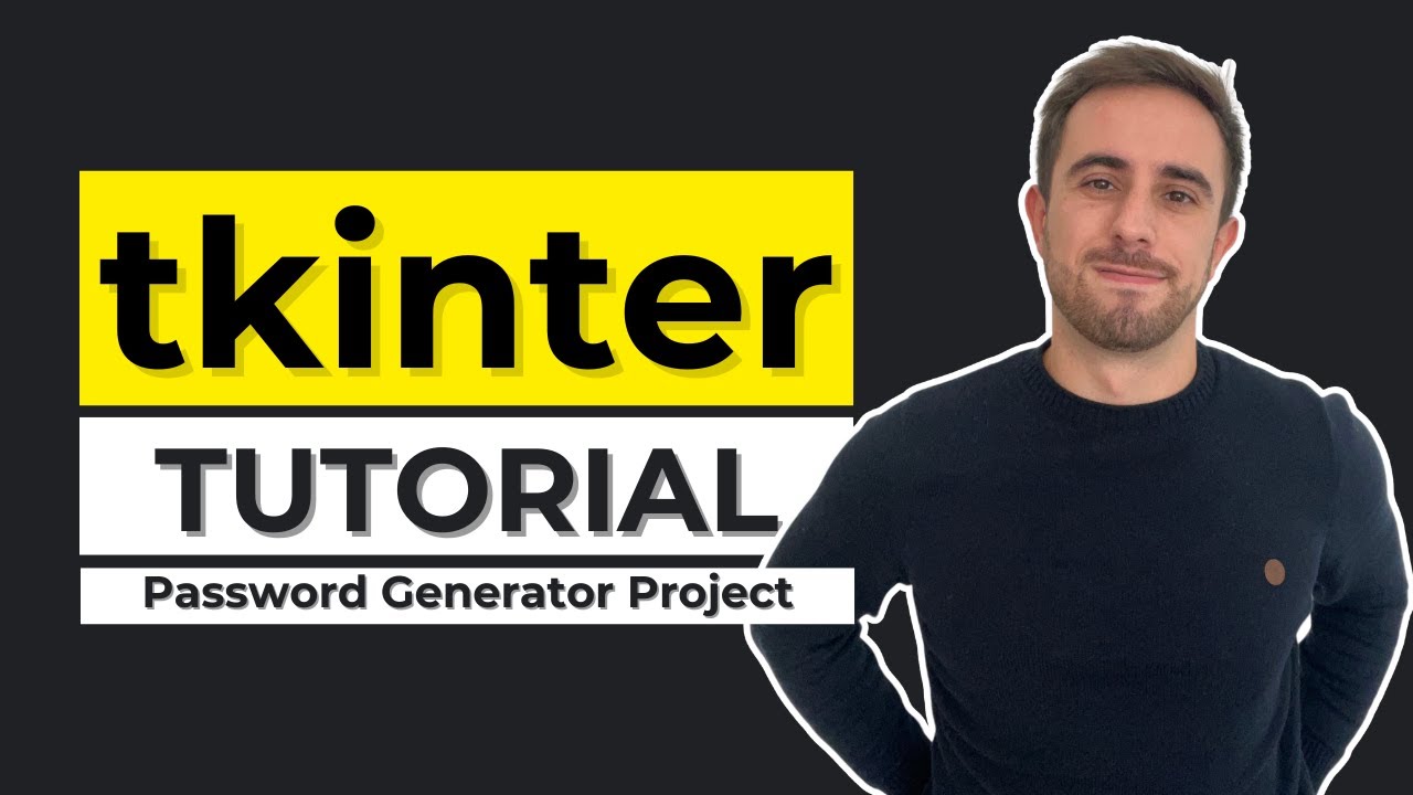 Tkinter Beginner Tutorial - Python Project to Creating a Password Generator UI in 4 MINUTES