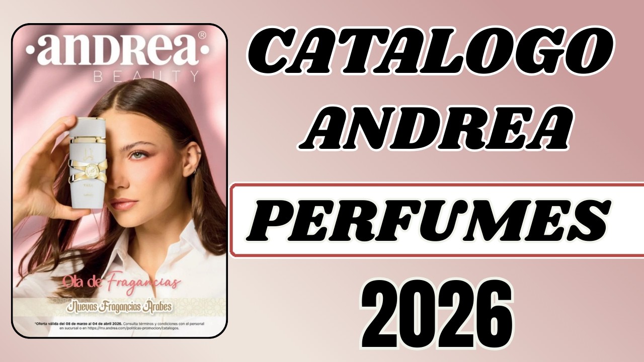 Catálogo Andrea Perfumes 2026 Completo | Perfumes Árabes Lattafa Armaf Marzo Abril