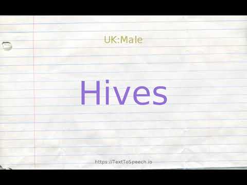 How to pronounce hives