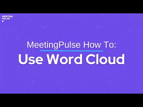 MeetingPulse How To: Use Word Cloud