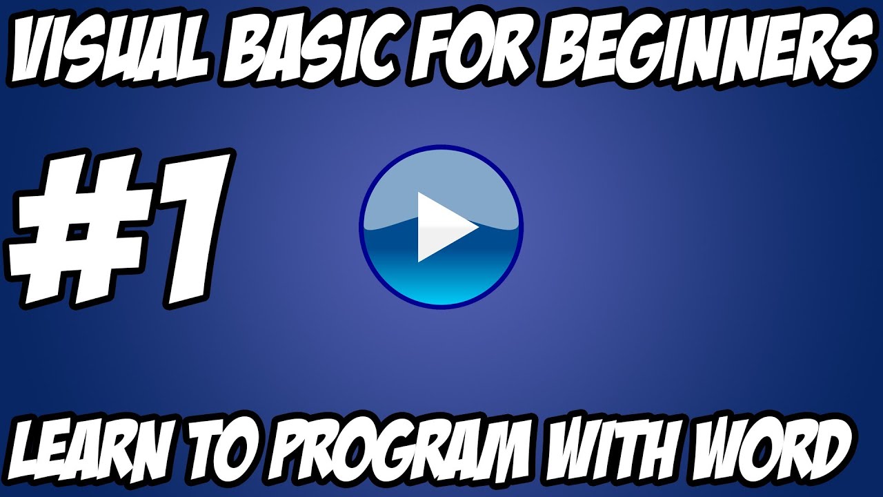 Visual Basic Tutorial -  #1 - Hello World Advanced