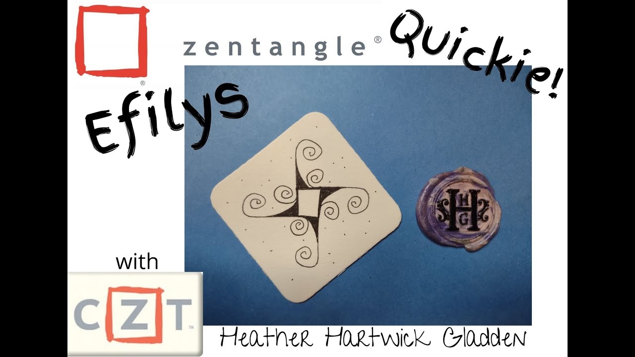 Zentangle® Quickie: Efilys