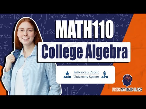 MATH 110 College Algebra Answers: American Military University (AMU) & APUS (FinishMyMathClass.com)