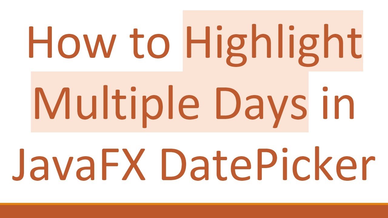 How to Highlight Multiple Days in JavaFX DatePicker