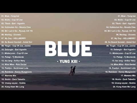 Top Hits OPM 2025 - OPM Trending Playlist - Best Tagalog Love Songs | Blue - Yung Kai, Multo, Tibok