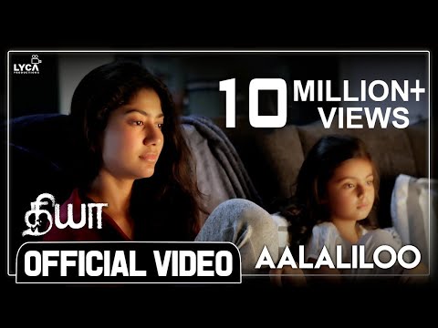 Diya - Aalaliloo (Official Video Song) | Naga Shaurya | Sai Pallavi | Vijay | Lyca Productions