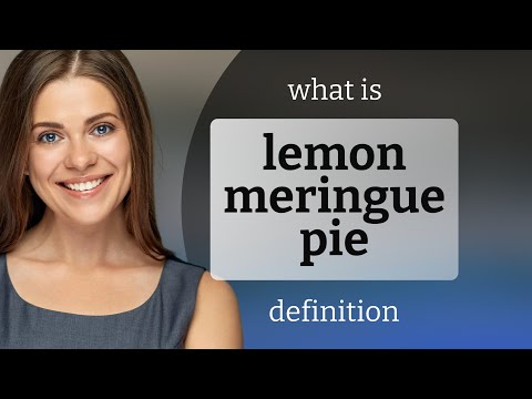Lemon meringue pie • LEMON MERINGUE PIE definition