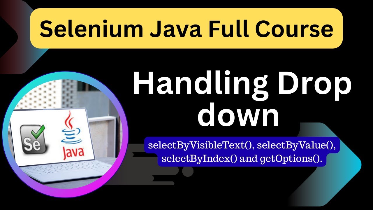 Handling Dropdown in Selenium Java | Select Class with Real-Time Example