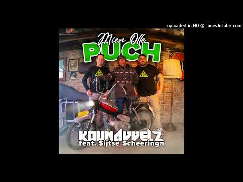 Kounavvelz feat. Sijtse Scheeringa - Mien Olle Puch