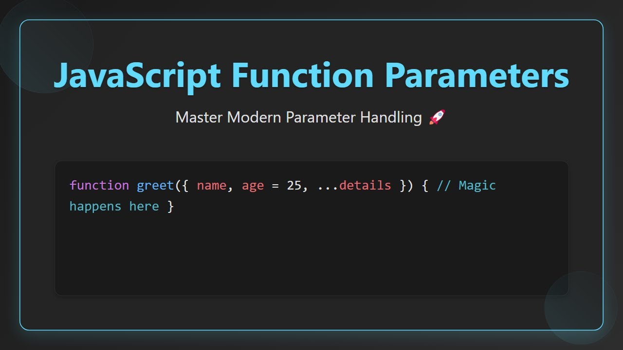 JavaScript Function Parameters: Mastering Default, Rest, & Destructuring