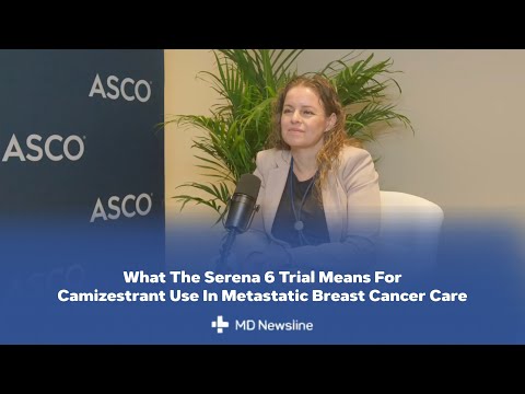 SERENA-6 Trial and Camizestrant in Breast Cancer Treatment – Dr. Eleonora Teplinsky