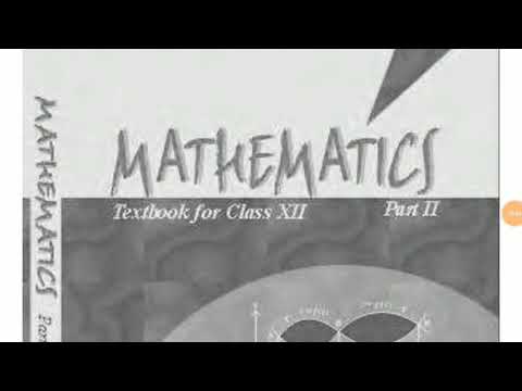 NCERT Class Xii Mathematics books(Part2)free pdf Download ll Very imporatant for civil service Exams