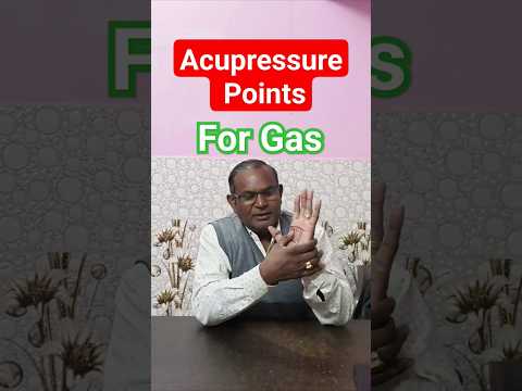 गैस के लिए Acupressure Points | Dr. Ashok Kumar #acupressure #gas