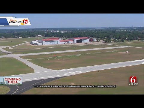 Tulsa Riverside Airport Developing A Plan For Facility Improvements