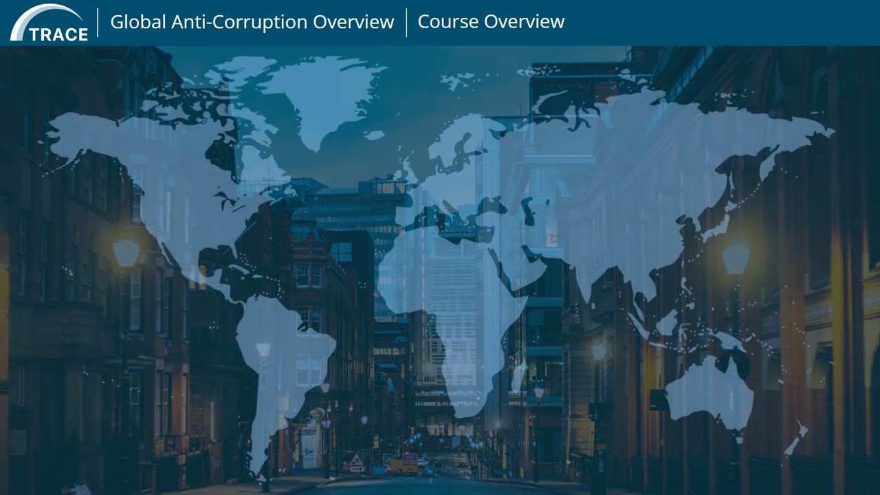Global Anti Corruption Overview