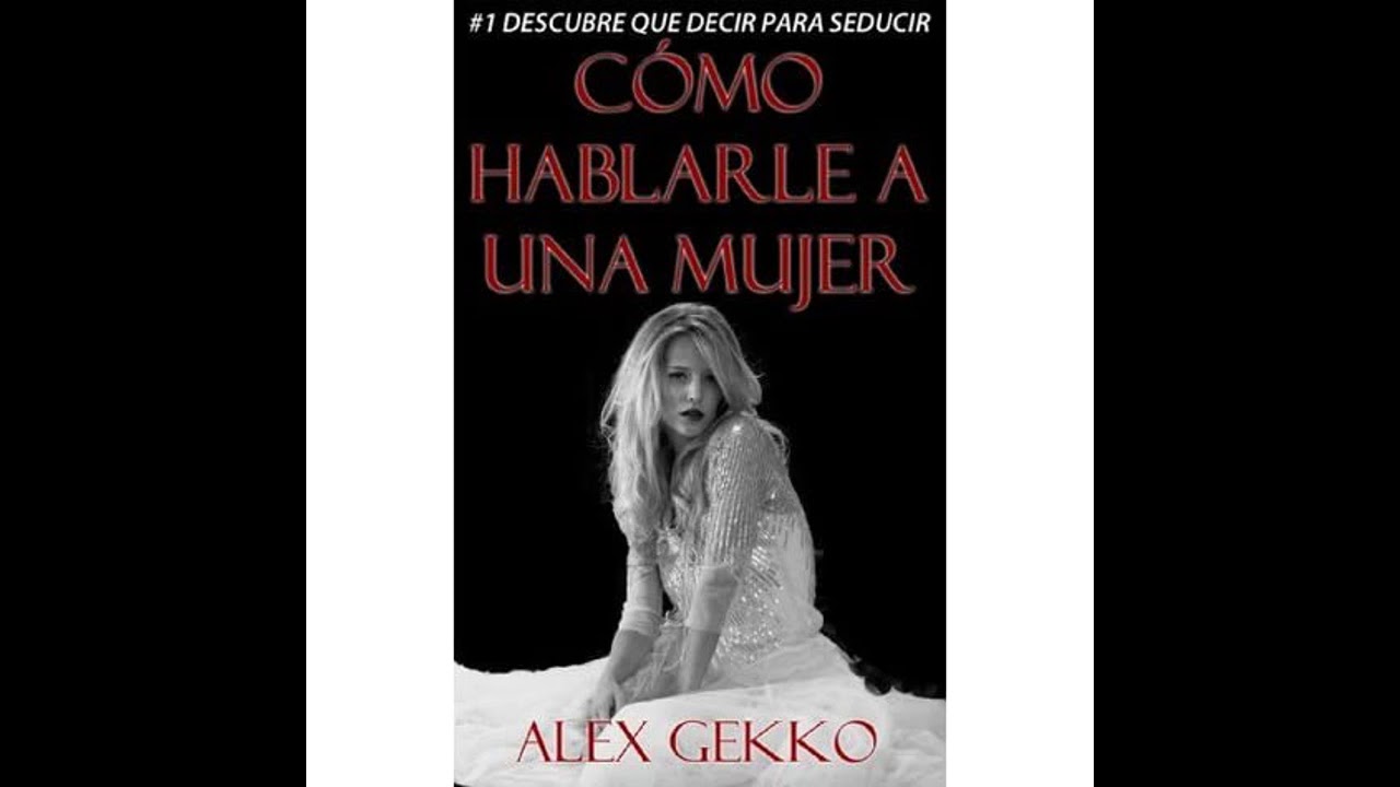Como Hablarle a Una Mujer pdf gratis 2020