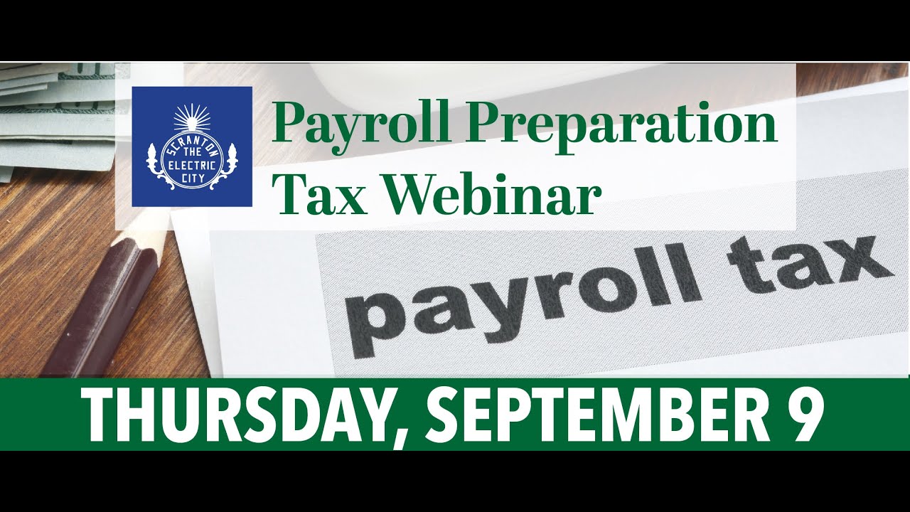 Payroll Preparation Tax Webinar