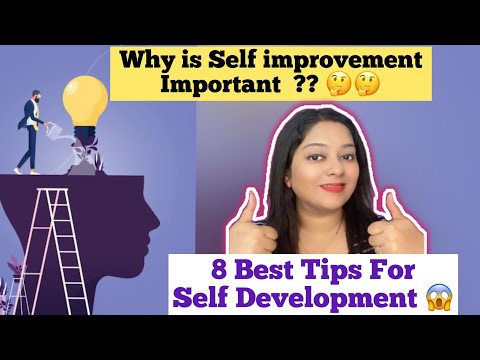 What is Self Improvement and why is it necessary for Personal Growth | 8 Tips for Self Development