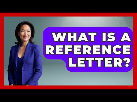 What Is A Reference Letter? - Job Success Network
