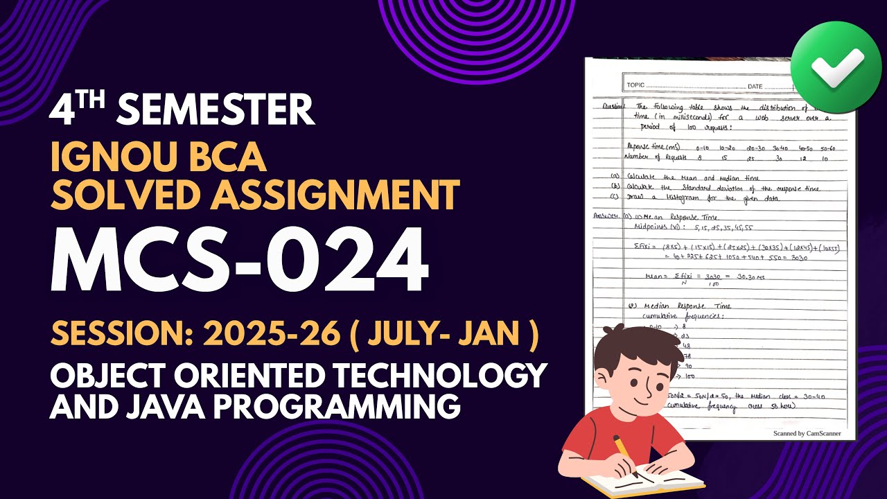 MCS-024 | Object Oriented Technologies and Java Programming | 4th Semester | BCA SOLVED ASSIGNMENT