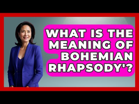 What Is The Meaning Of Bohemian Rhapsody'? - Rock and Roll Wizards