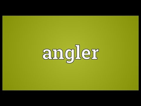 Angler Meaning