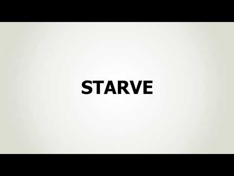 How to Pronounce Starve