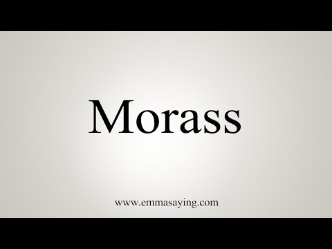 How To Say Morass