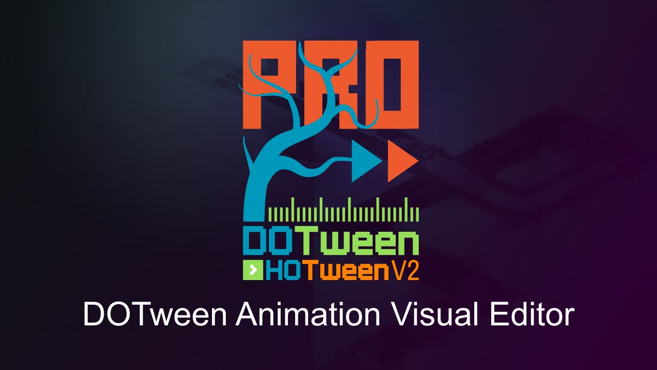 DOTween Pro - Animation Visual Editor