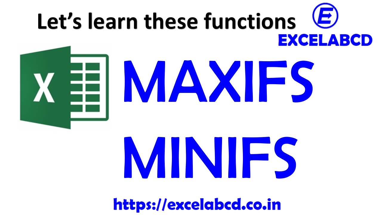 Function MAXIFS and MINIFS in excel | Excelabcd
