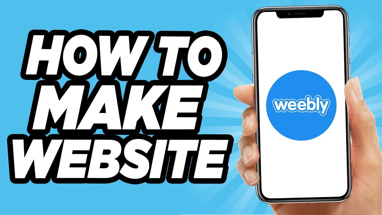 How To Make A Website On Weebly (Easy!)