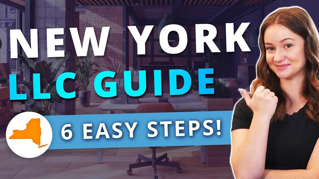 New York LLC - How to Start an LLC in New York Step by Step Guide