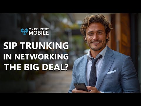 SIP in Networking: What's the Big Deal? | My Country Mobile