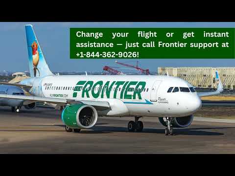 Frontier Airlines Customer Service | Call +1-844-362-9026 for Booking, Changes & Support