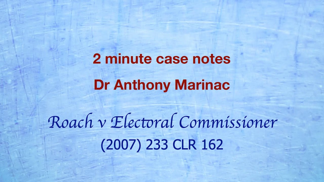 Roach v Electoral Commissioner (Prisoners and voting)