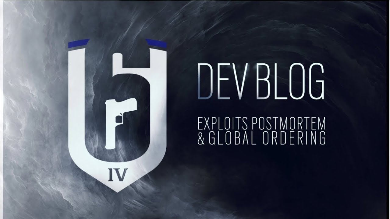 Rainbow Six Siege - EXPLOIT POSTMORTEM Dev Blog Clash Shield, Claymore, Deployable shield