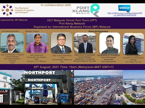 CILT IBF Malaysia Virtual Port Tour Port Klang