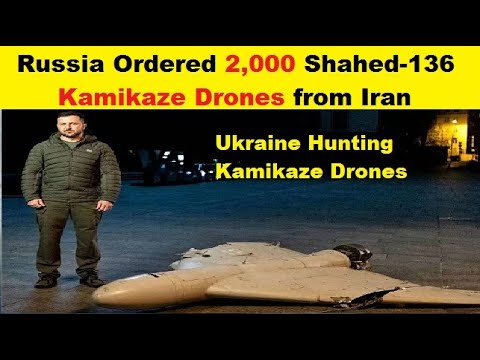 Russia Ordered 2,000 Kamikaze Drones from Iran
